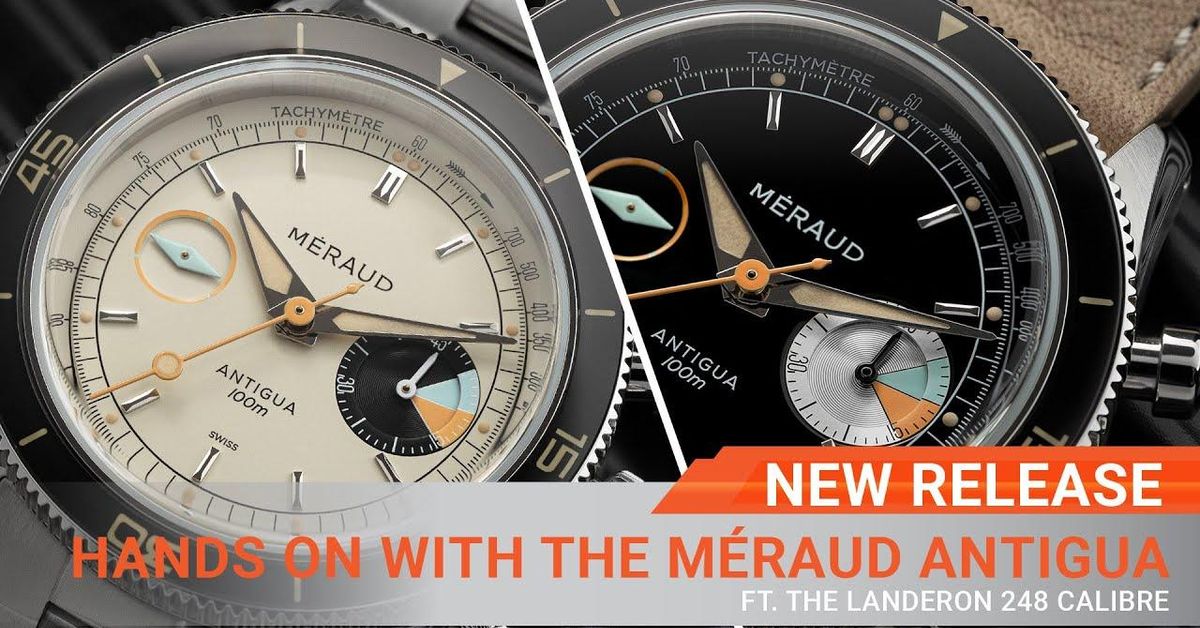 Hands on with the new Méraud Antigua Chronographs | WatchCrunch