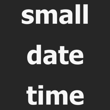smalldatetime | WatchCrunch