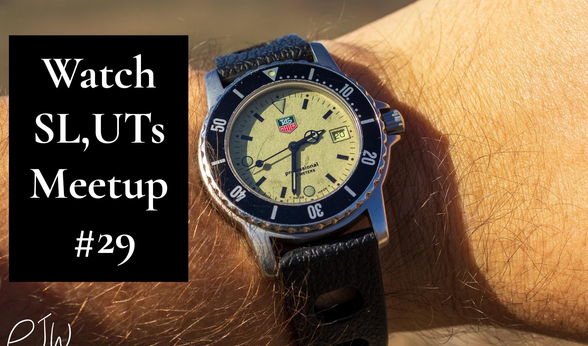 Watch SL,UTs Meetup #29 (Northern Utah Watch Meetup) | WatchCrunch