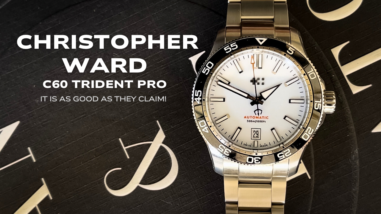 My first Christopher Ward review | WatchCrunch