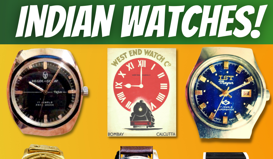 Indian Watches : An overview of historical and current brands | WatchCrunch