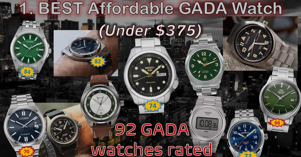 Best GADA Watch Series: Episode #1, Affordable (under $375) | WatchCrunch