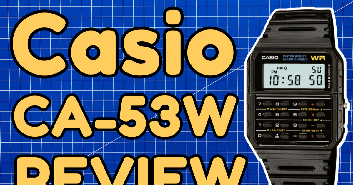 Casio CA-53W Calculator Watch Review: A Nostalgic Blend of ...